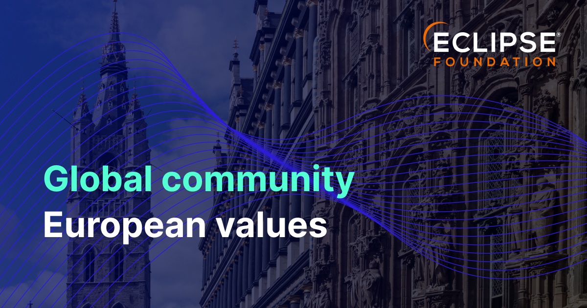 Where global open source meets European values | The Eclipse Foundation